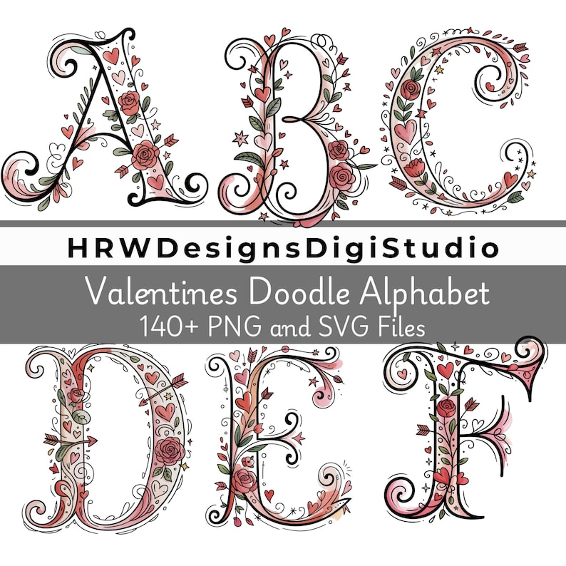 Valentines Doodle Alphabet, Hand Drawn Floral Letters, Romantic Clipart ...