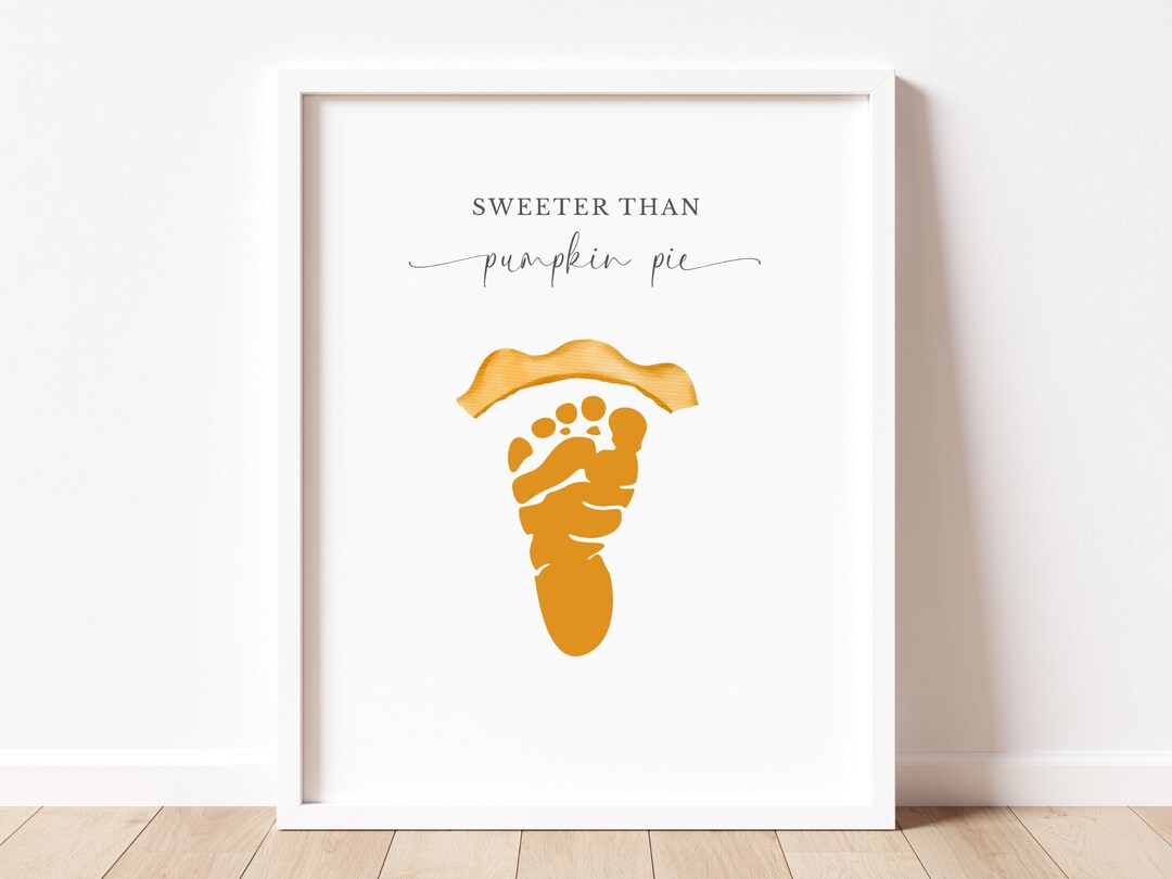 Pumpkin Pie Footprint Craft | Sweeter Than Pumpkin Pie Printable | Fall ...