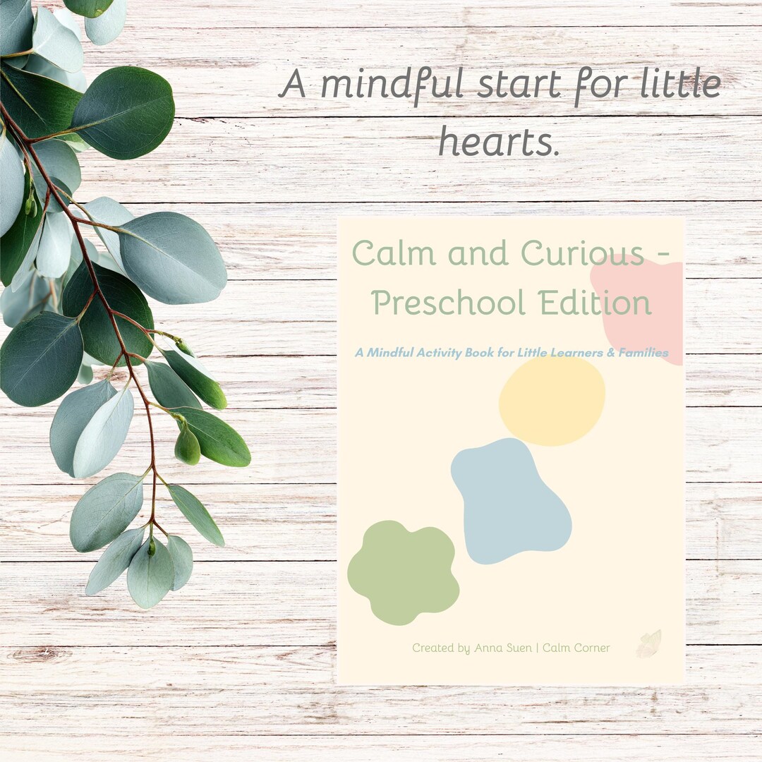 Calm & Curious – Preschool Edition | A Mindful Activity Workbook for ...