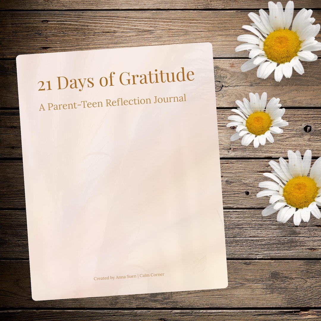 21 Days of Gratitude | Parent-teen Reflection Journal | Daily Gratitude ...