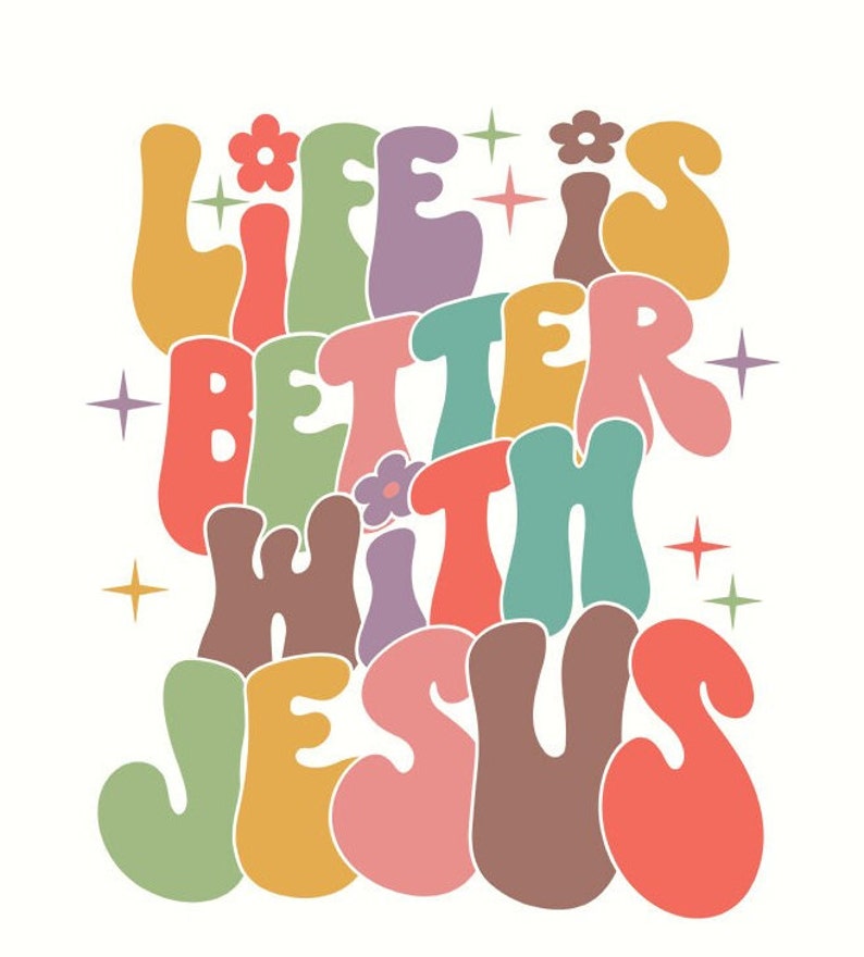 Life is Better With Jesus SVG, Life is Better With Jesus Svg, Jesus ...