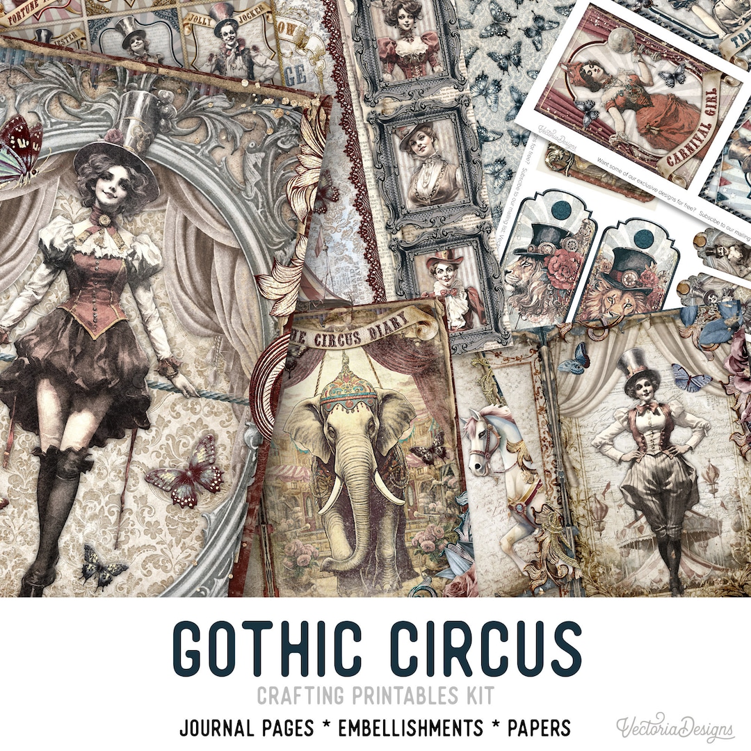 Gothic Circus Junk Journal Kit, Circus Crafting Printables Kit Gothic ...