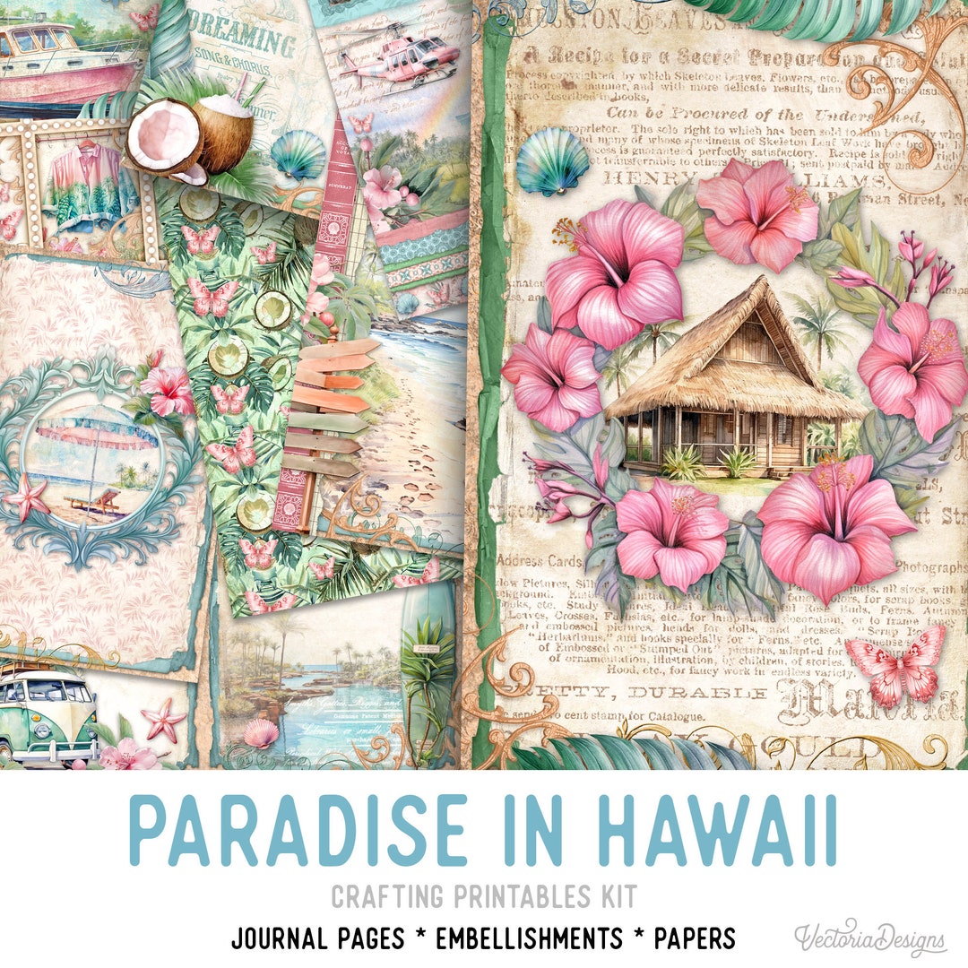Paradise in Hawaii Junk Journal Kit, Hawaii Crafting Printables Kit ...