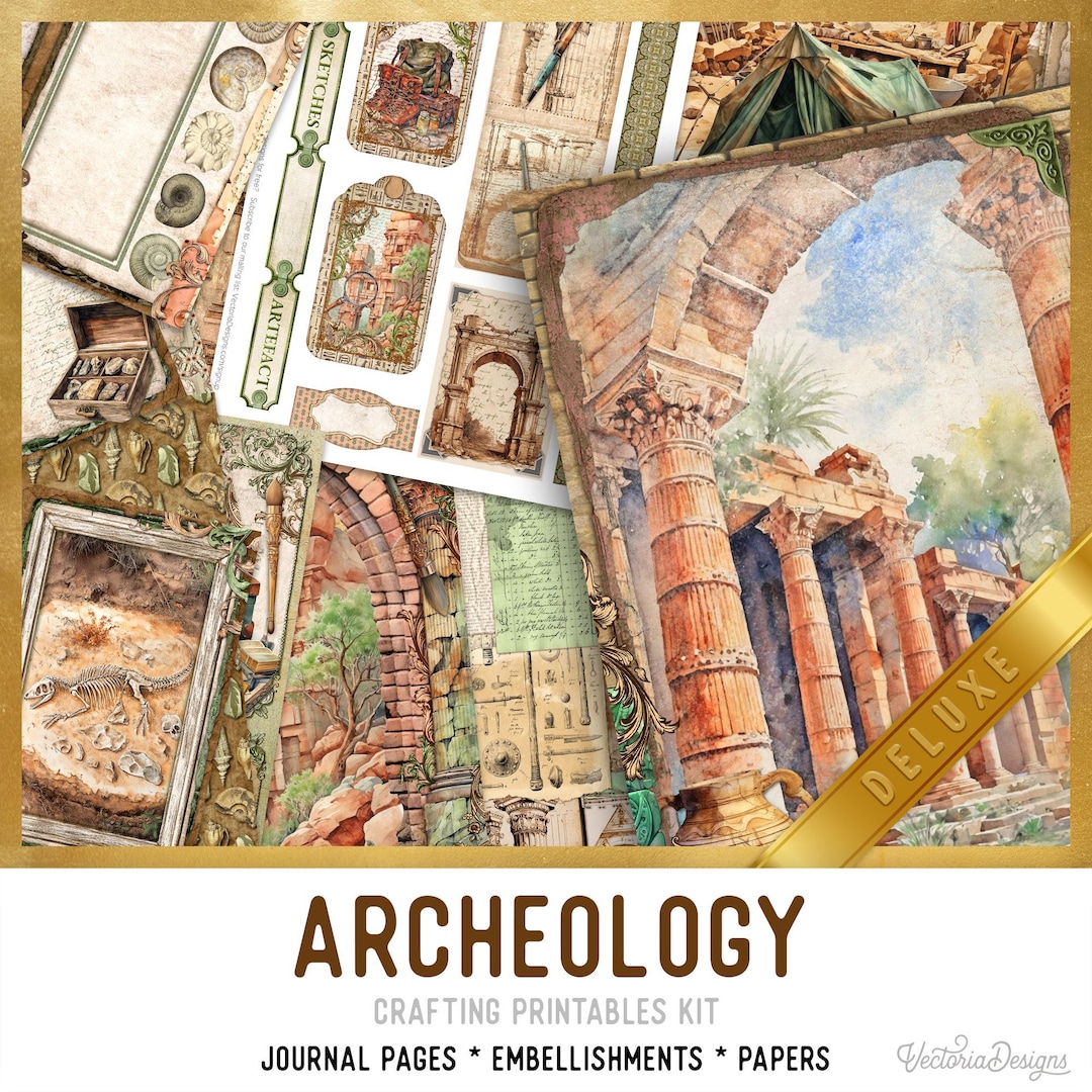 Archeology DELUXE Junk Journal Kit, Archeology Crafting Printables ...