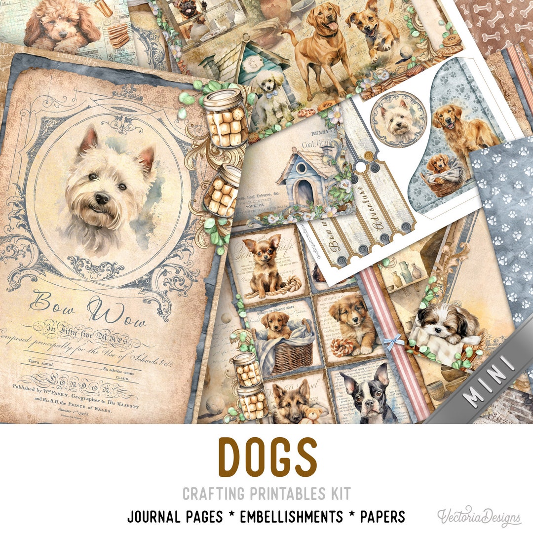 Dogs Junk Journal Kit MINI, Cute Dogs Crafting Printables Kit Dogs ...