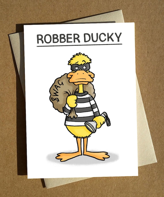Robber Ducky Cartoon Pun Birthday Card Funny Duck Humour - Etsy