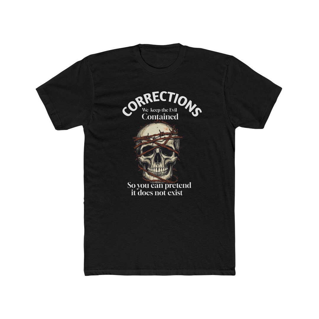 Corrections Skull With Crown of Thorns T-shirt | Prison Humor, Dark ...
