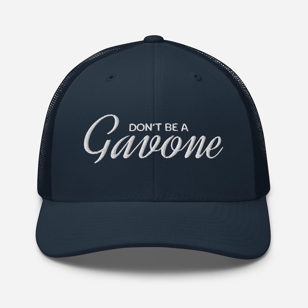 Don't Be a Gavone Trucker Hat: Funny Italian Slang Cap - Etsy