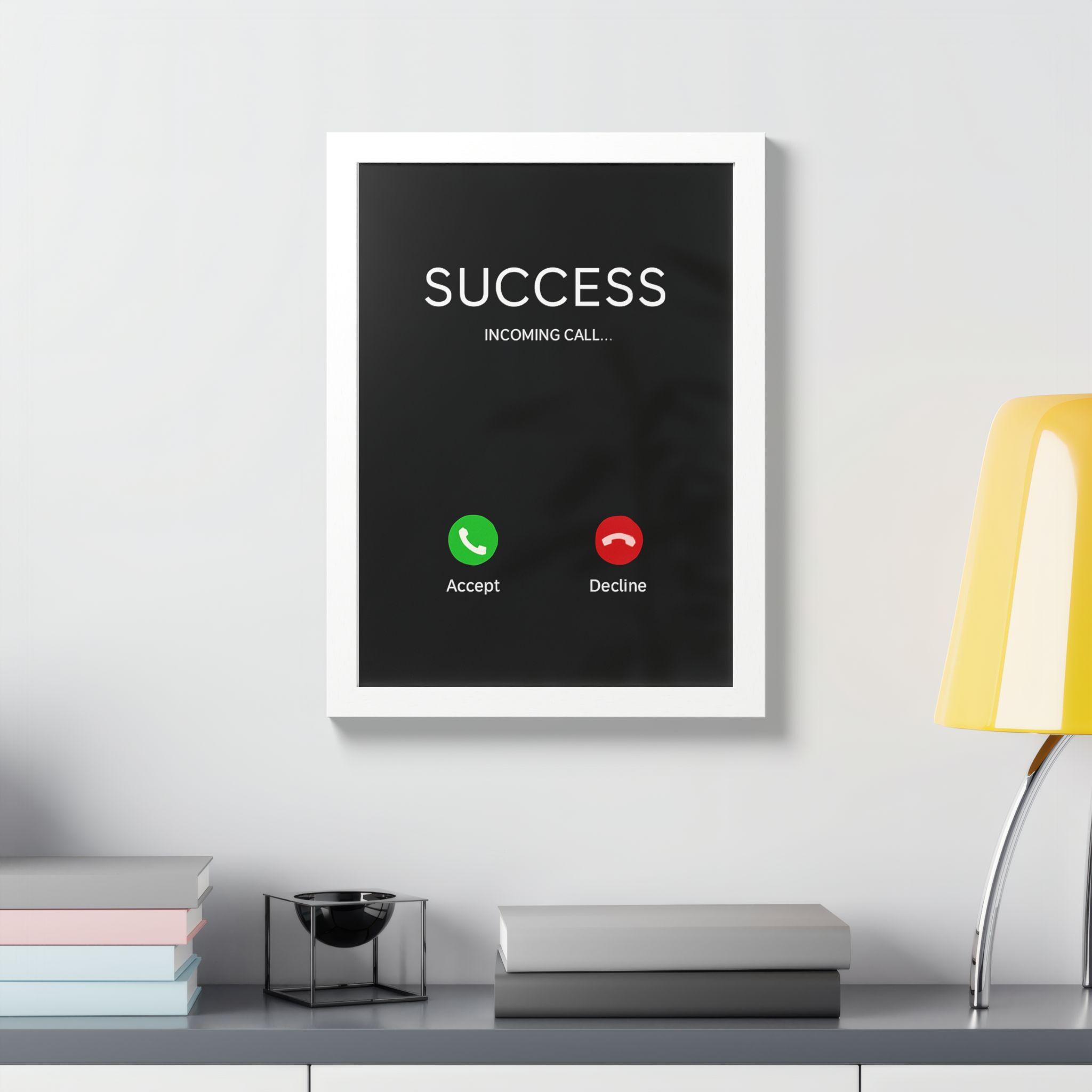 Success Incoming Call Framed Poster: Motivational Office Art - Etsy