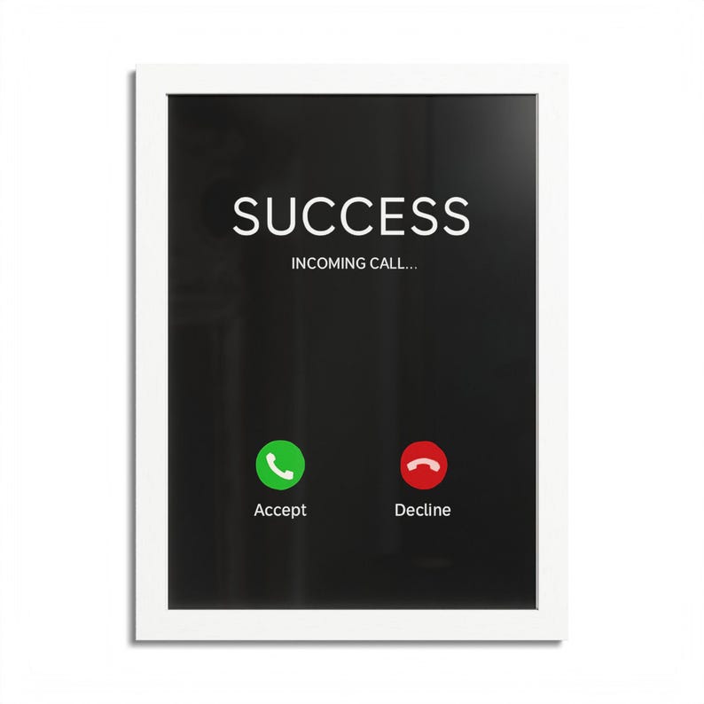 Success Incoming Call Framed Poster: Motivational Office Art - Etsy