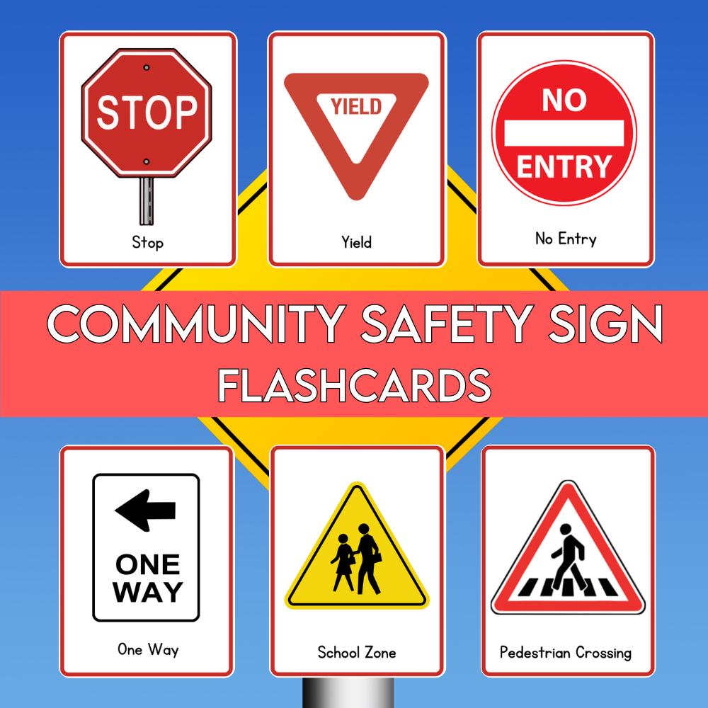 Community Safety Sign Flashcards Printable | Safety Signs Learning ...