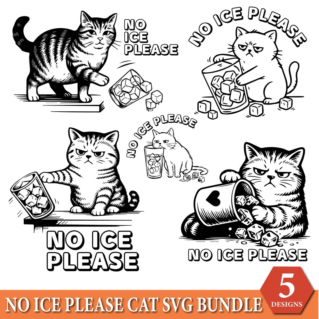 No Ice Please Cat SVG PNG, Funny Sarcastic Cat Meme SVG, Grumpy Cat ...