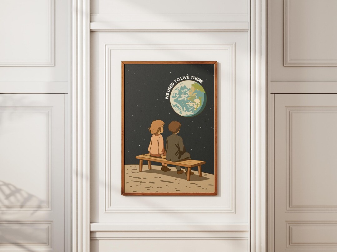 We Used to Live There Poster – Nostalgic Space Illustration, Earth Moon ...