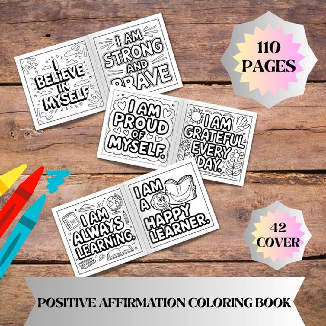Positive Affirmation Coloring Book for Kids 110 Pages of Motivational ...