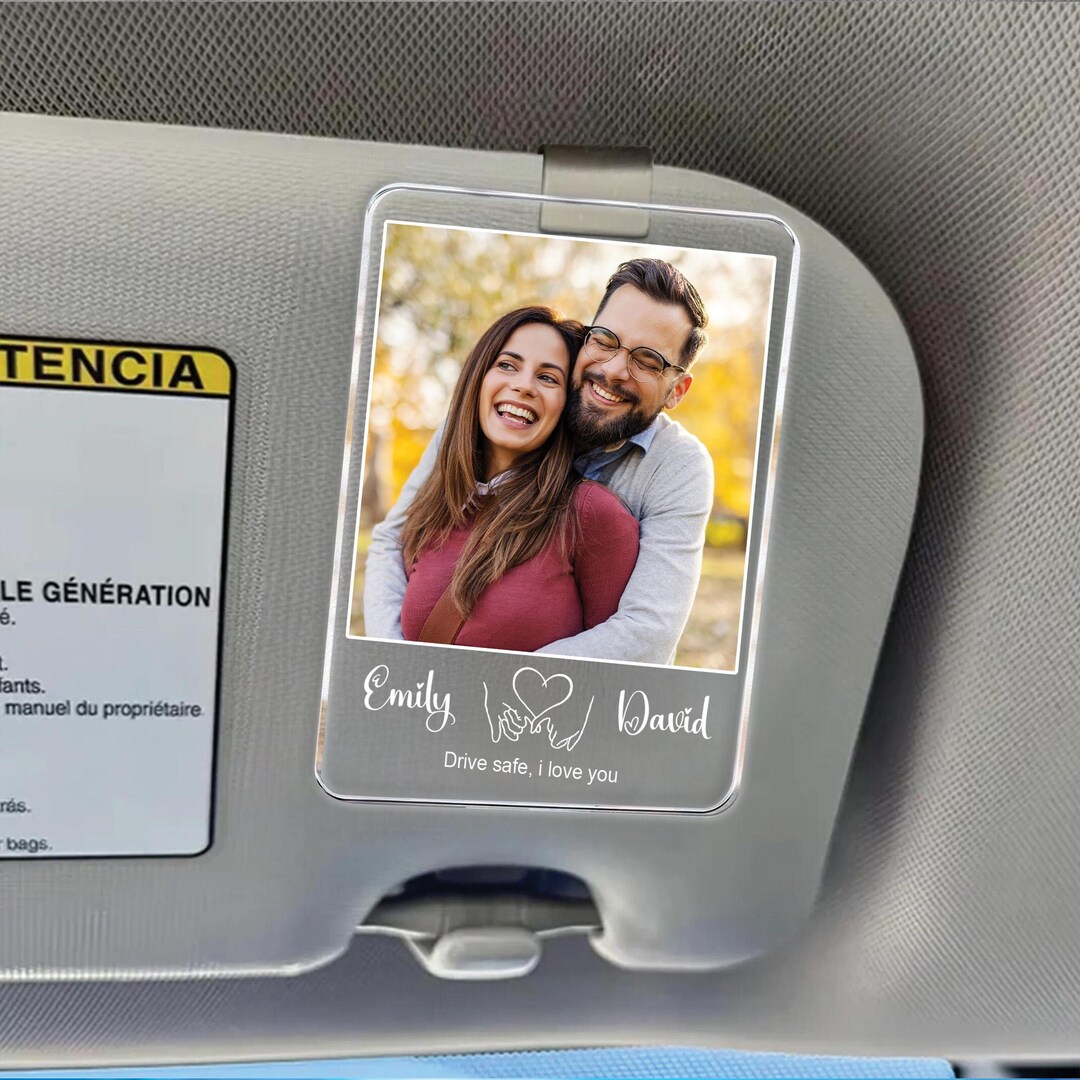 Custom Car Visor Photo Clip, Drive Safe I Love You Car Visor Clip ...
