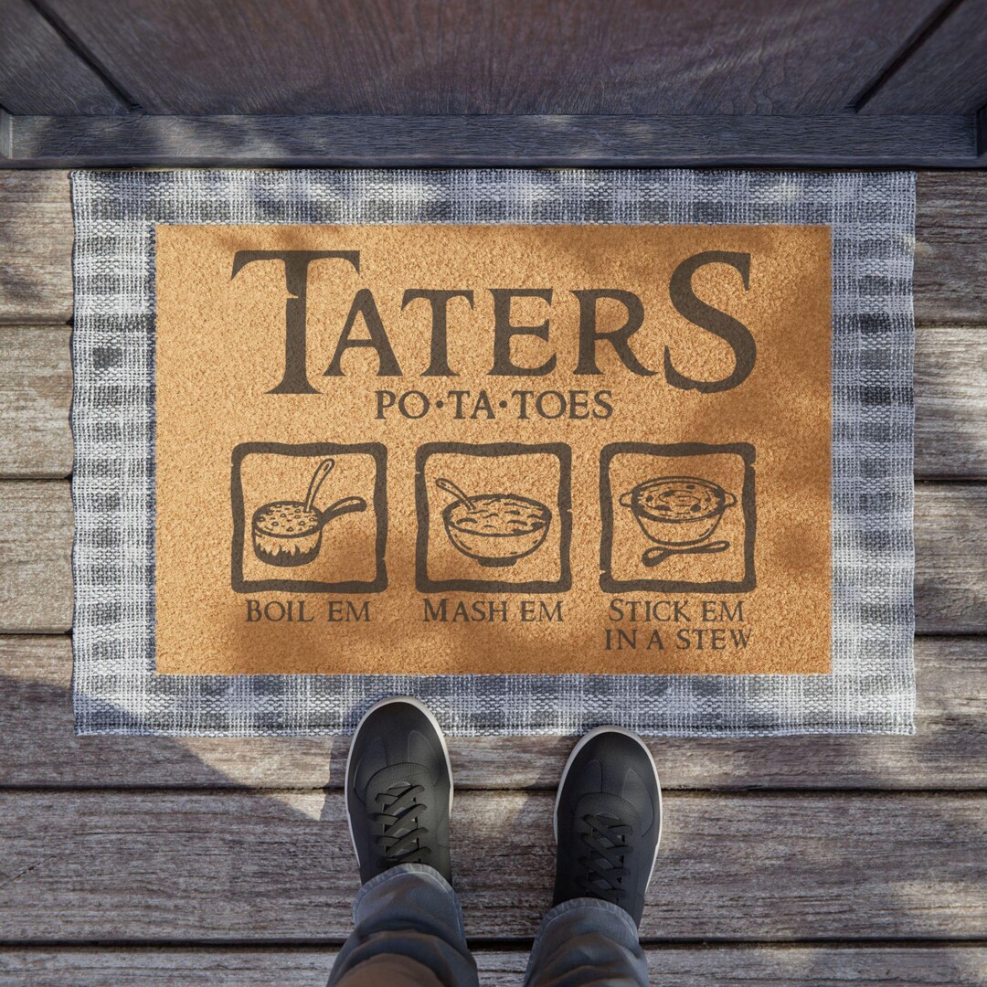 Taters Po-ta-toes Doormat | Funny Lord of the Rings Gift | Samwise ...