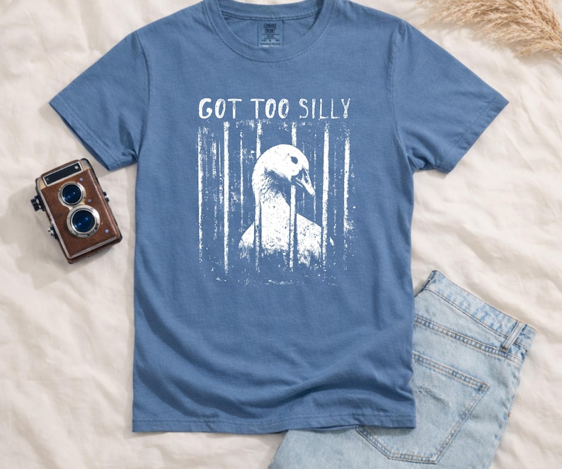 Got Too Silly Goose Meme T-shirt: Jailbird Goose Retro Tee - Etsy