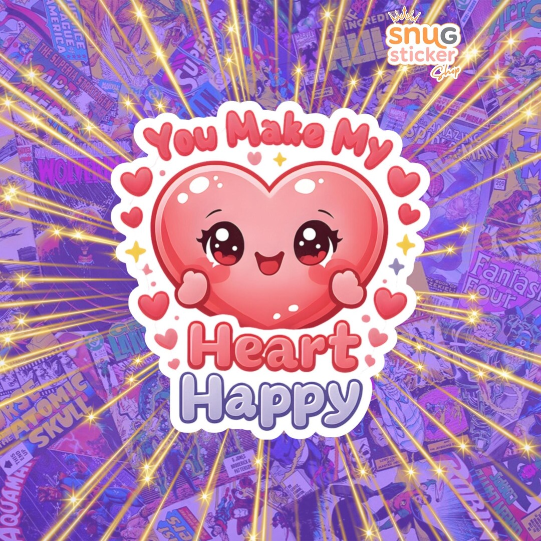Valentine Heart Sticker, You Make My Heart Happy Kawaii Love Quote ...