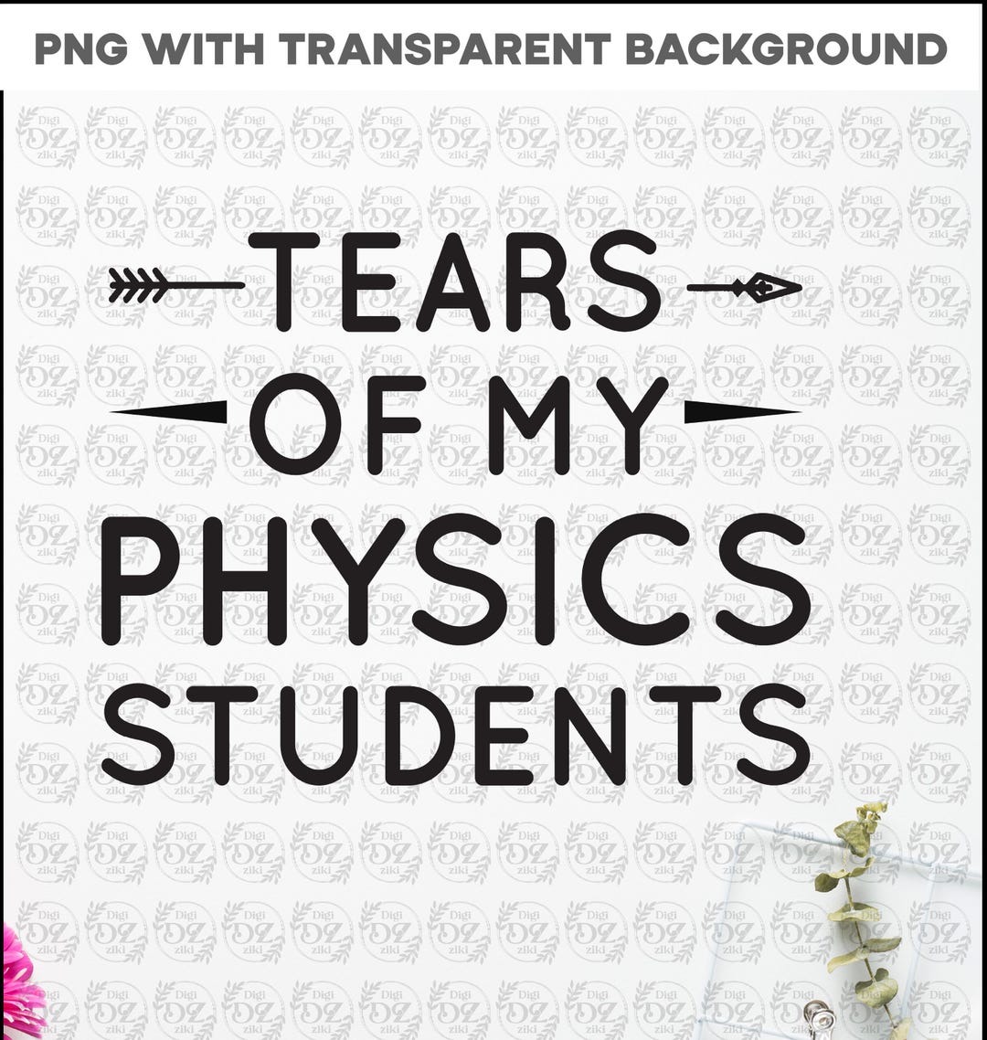 Tears of My Physics Students Png Funny Science Physic Teacher Gift Mug ...