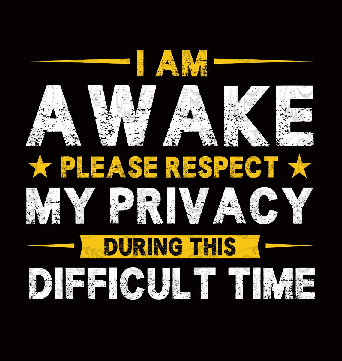 I Am Awake, Respect My Privacy PNG, Sarcastic Ironic Shirt (digital ...