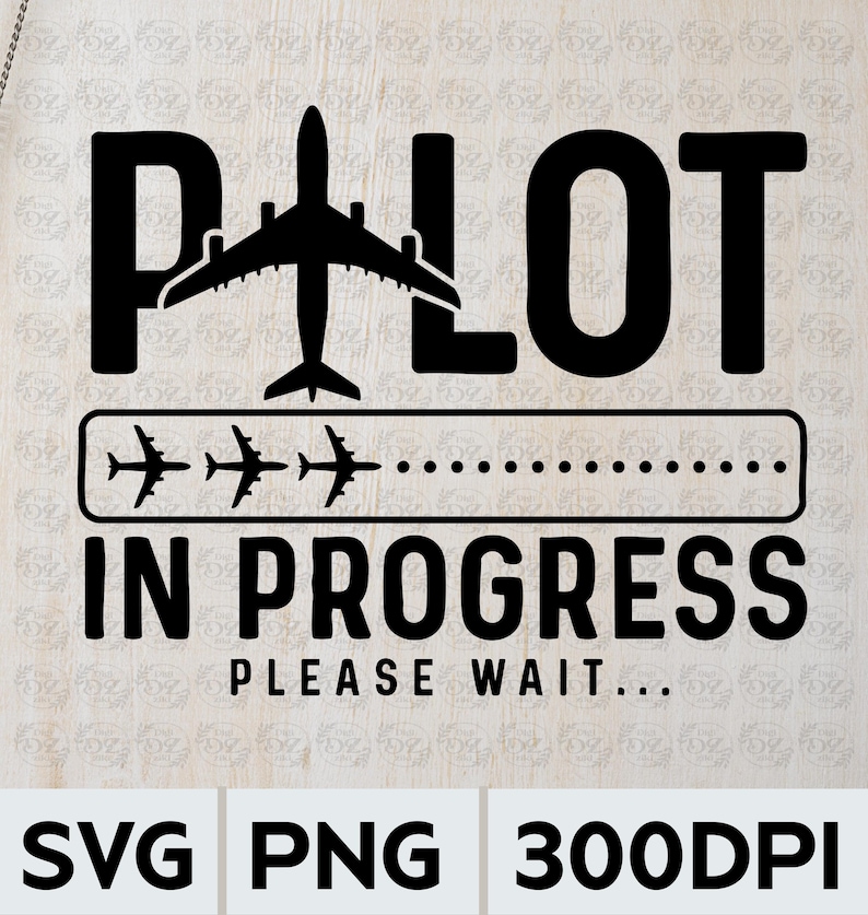 Pilot in Progress Png Aviation Student Airline Pilots Svg (digital ...