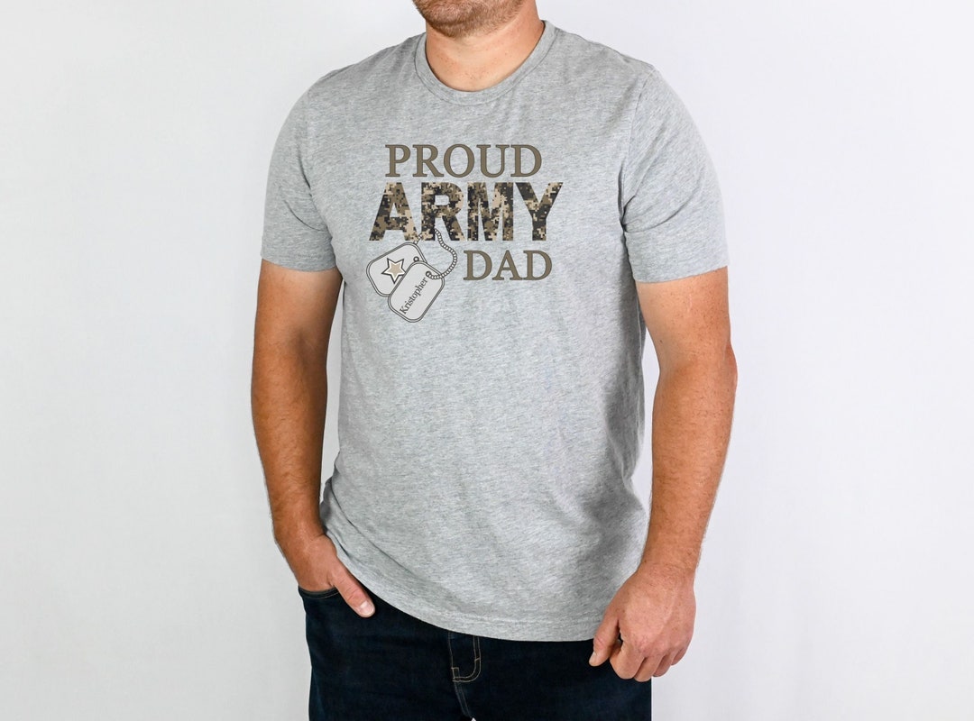 Personalized Proud ARMY Dad Shirt, Gift for Dad, Custom Name, Army Dad ...