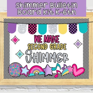Shimmer Bulletin Board Kit, K-6 & We Make Second Grade Shimmer, Whole ...