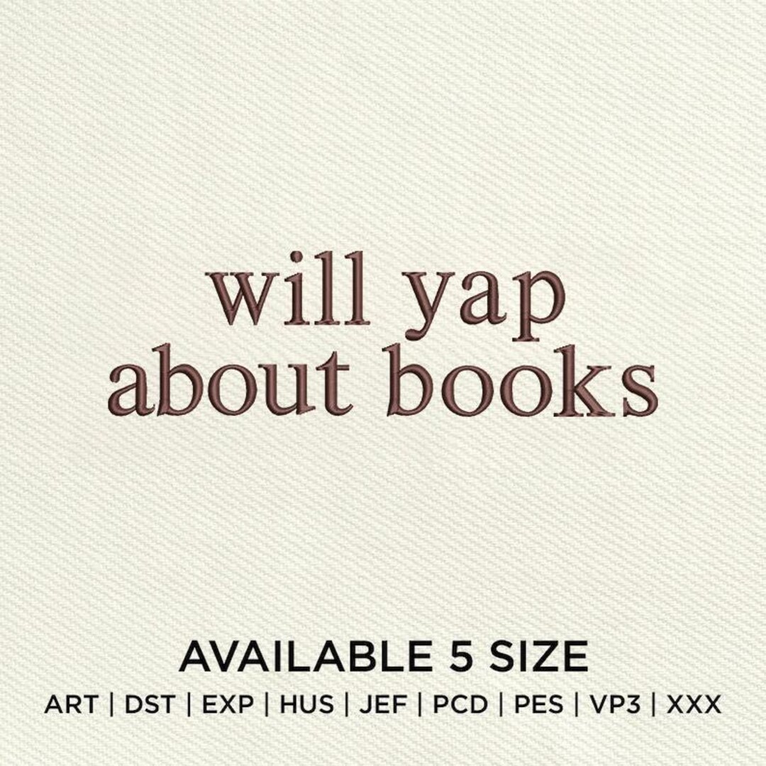 Will Yap About Books Embroidery Design, Book Lover Embroidery File ...