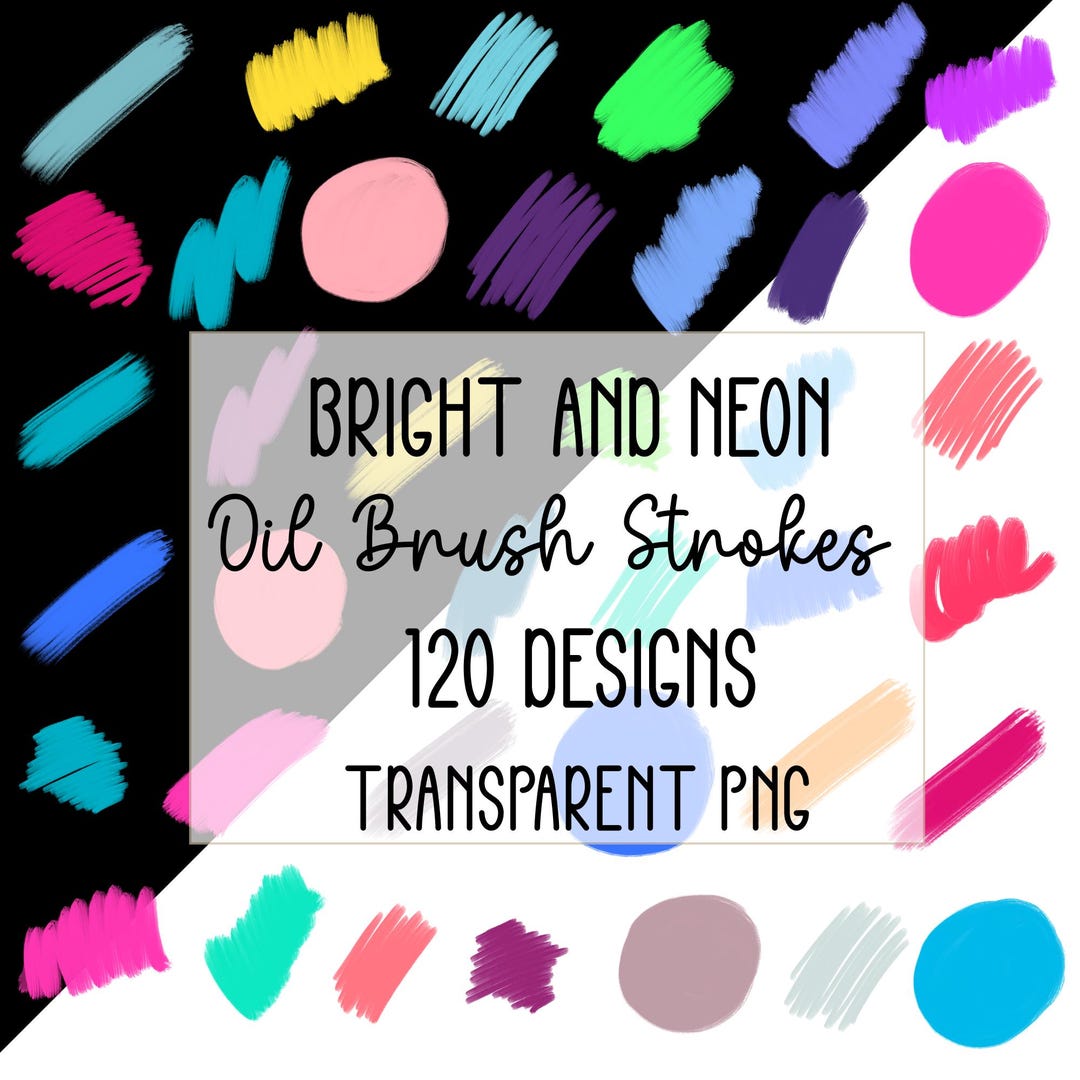 Neon Oil Brush Strokes - Transparent PNG (digital Download) Instant ...