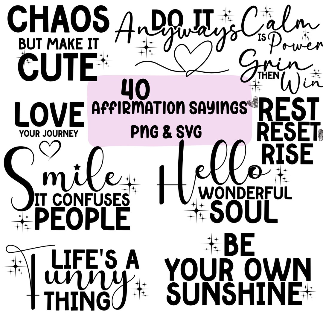 40 Affirmation SVG PNG Bundle: (instant Download) - Etsy