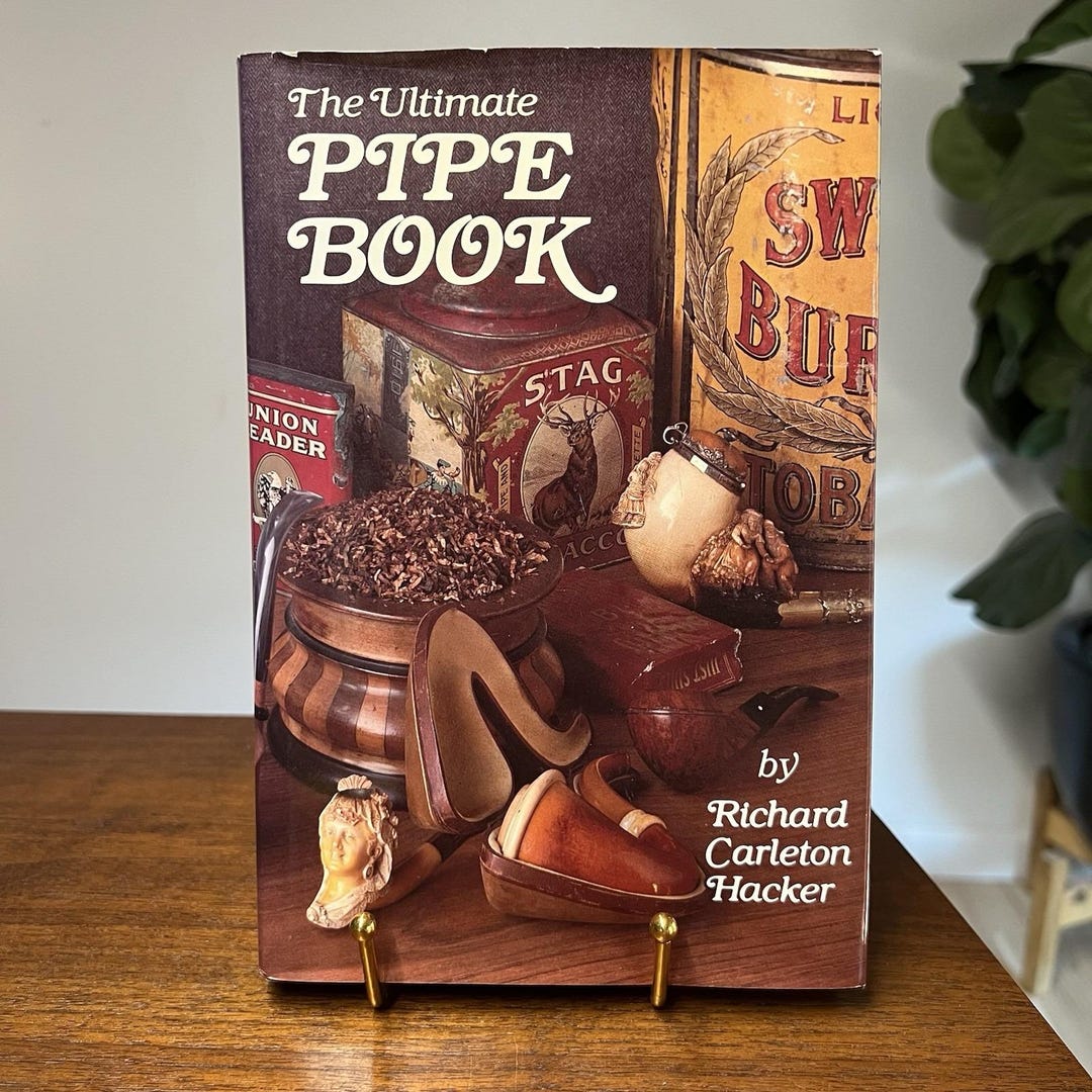 Signed 1st Edition Ultimate Pipe Book 1st Print Richard Carleton Hacker ...