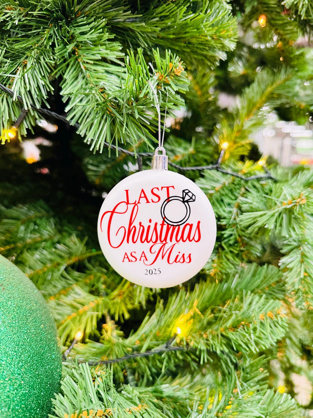 Christmas Decoration Last Christmas as a Miss - Engagement Gift ...