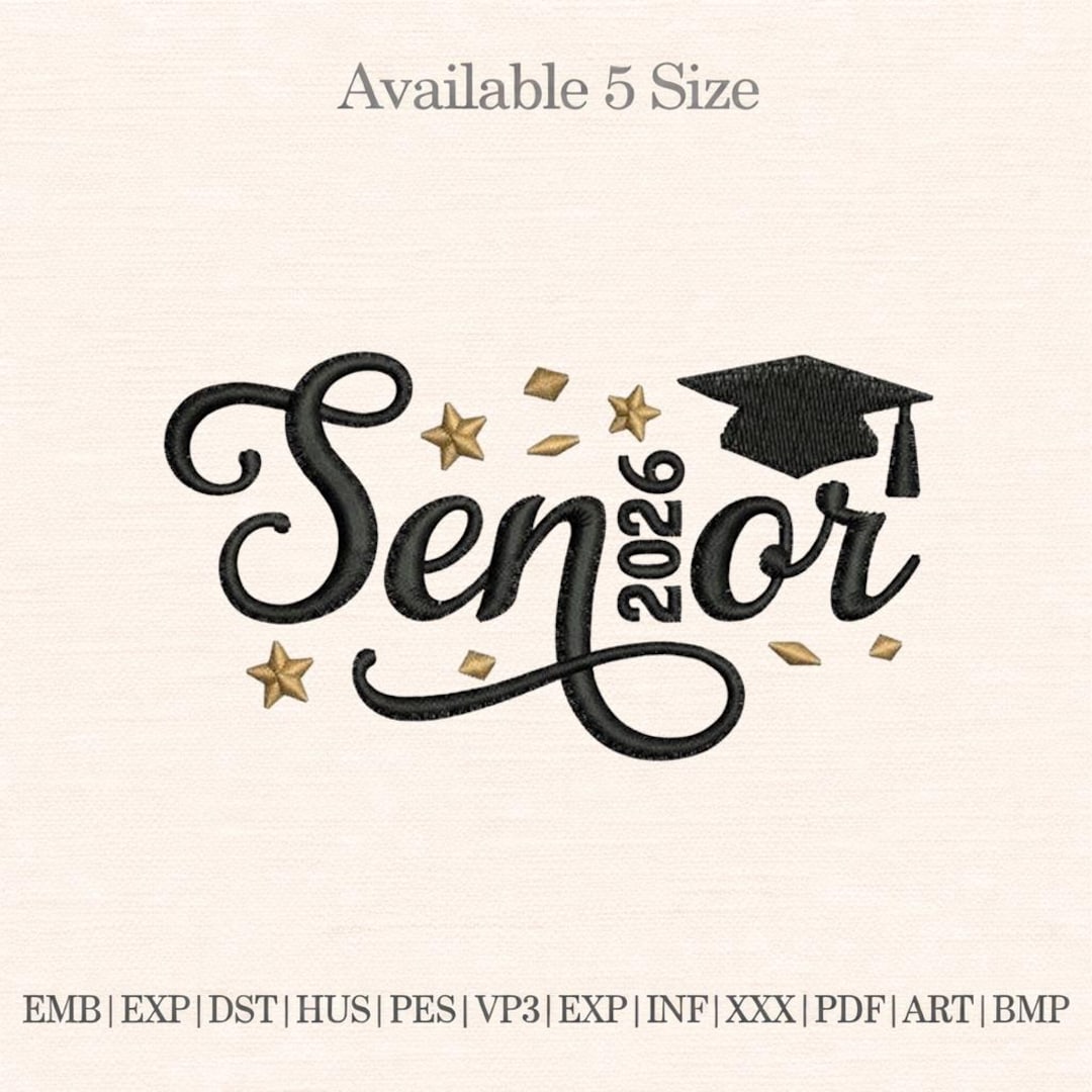 Senior 2026 Embroidery File, Graduation Embroidery Design, Class of ...