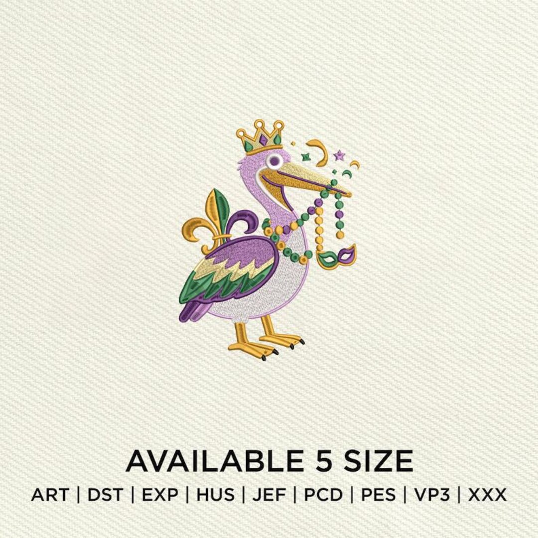 Mardi Gras Pelican Embroidery Design, Carnival Pelican Embroidery, King ...