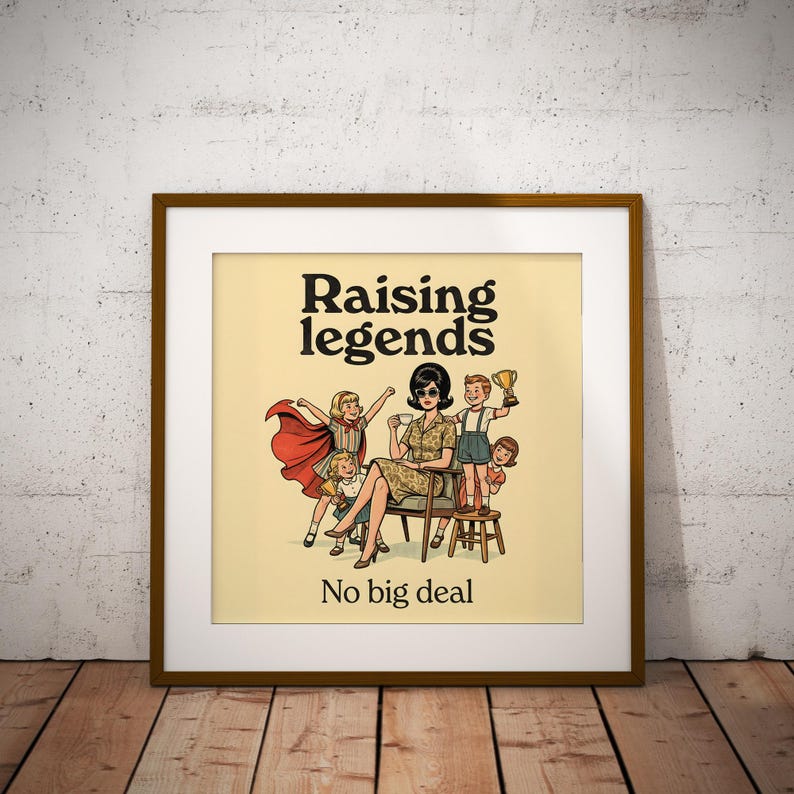 Raising Legends Retro Mom Print, Vintage Comic Style Sassy Mama Art ...