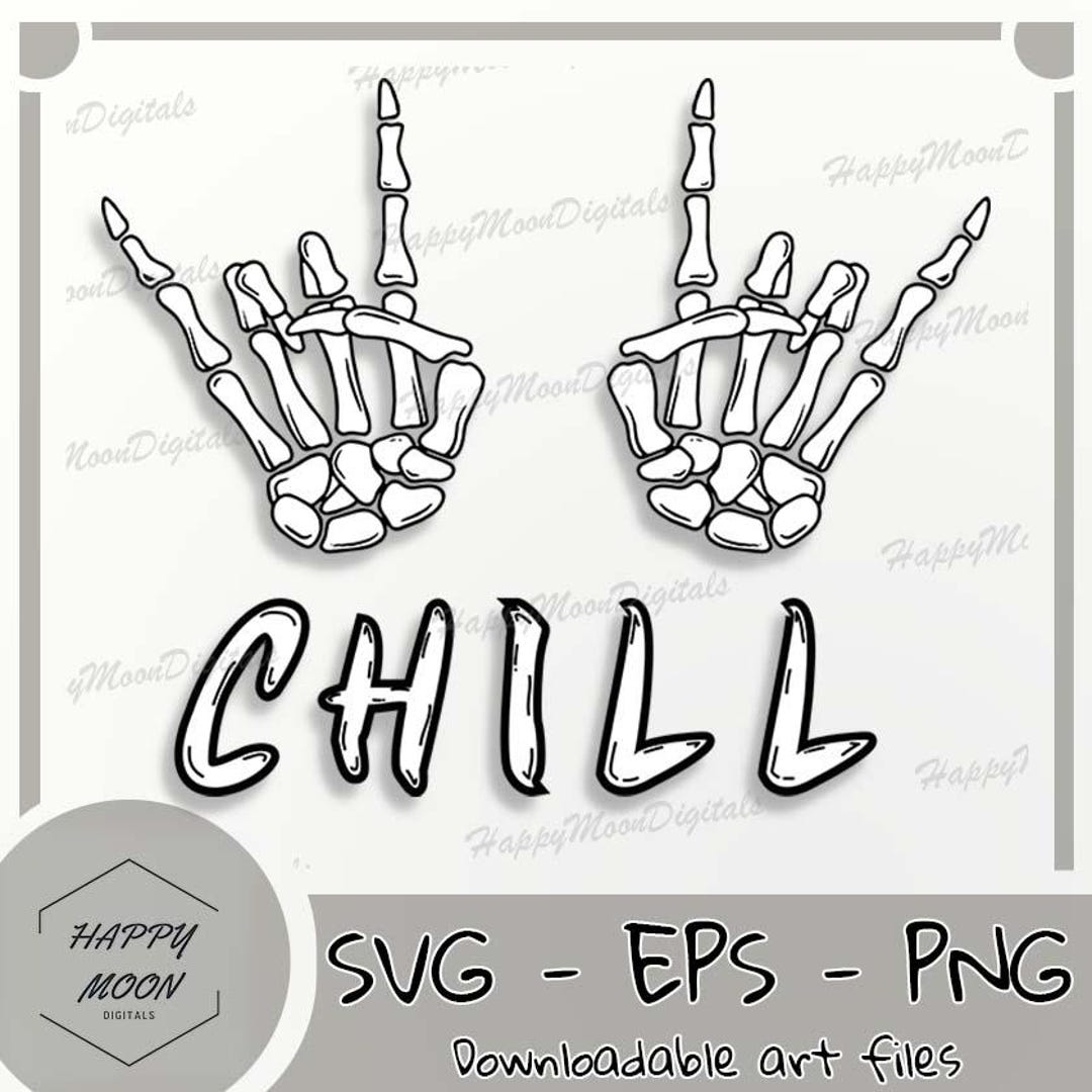 Chill Skeleton Hands SVG, Rock on PNG, Funny Clipart (digital Download ...