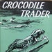 Crocodile Trader by Rory Macaulay - Etsy