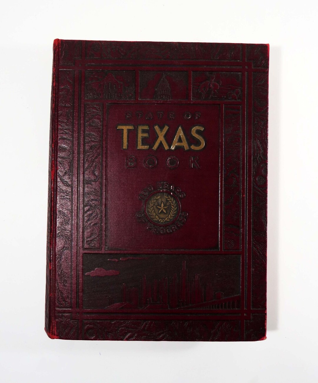 Rare 1937 Texas History Book: One Hundred Years of Progress, 1st ...
