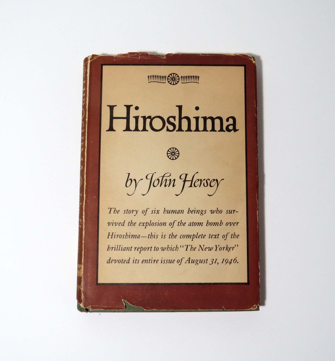 Rare HIROSHIMA BY John Hersey 1st Edition, 1946 Hardbound W Dustcover ...