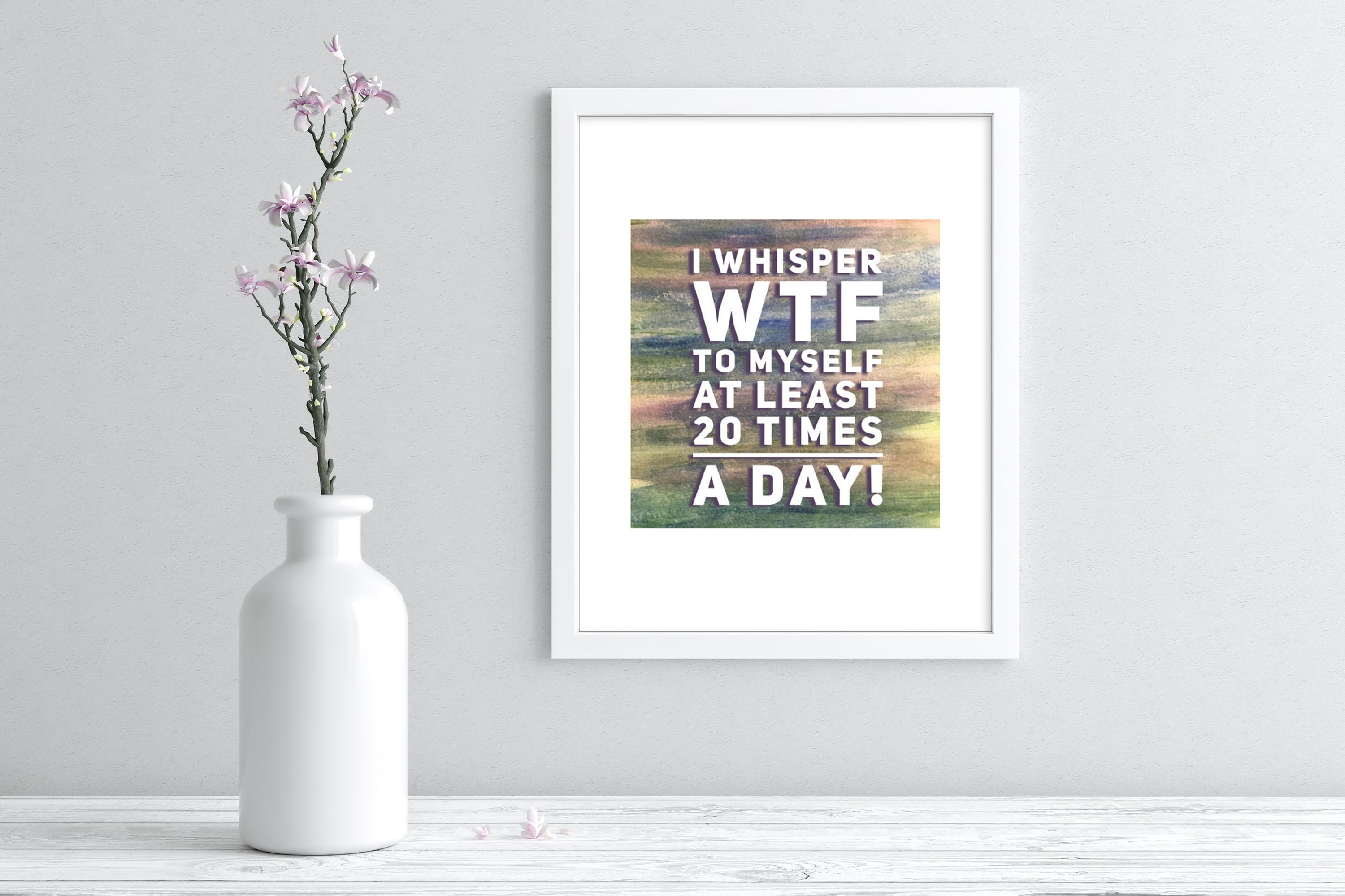 WTF Funny Print Are You Kidding Quote Seriously Artwork - Etsy UK