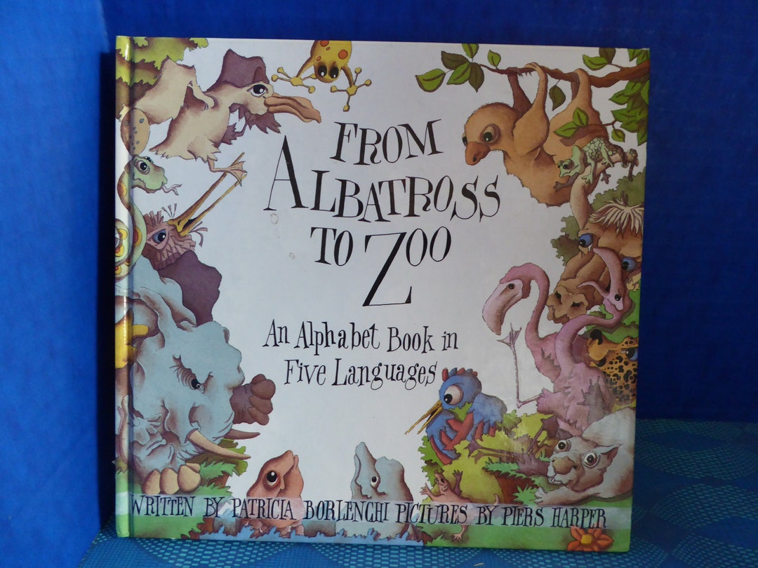 From Albatross to Zoo an Alphabet Book in Five Languages - Hardcover - Etsy