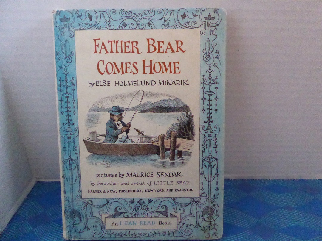 Father Bear Comes Home, by Else Holmelund Minarick, Illustrated by ...