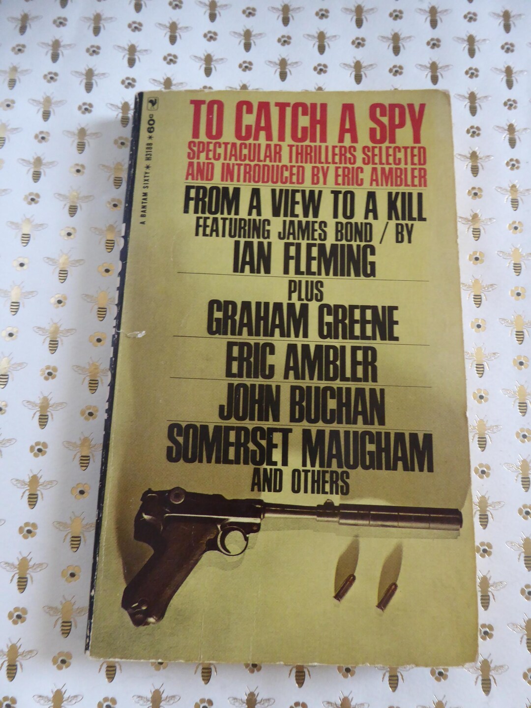 To Catch A Spy - Anthology of Spy Stories - Introduced by Eric Ambler ...