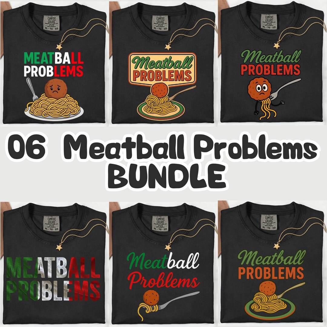 Meatball Problems PNG Bundle – Pasta Food Pun Clipart for POD - Etsy
