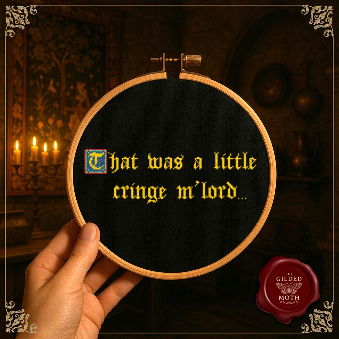 Funny Medieval Counted Cross Stitch Pattern: Cringe M’lord Gothic ...