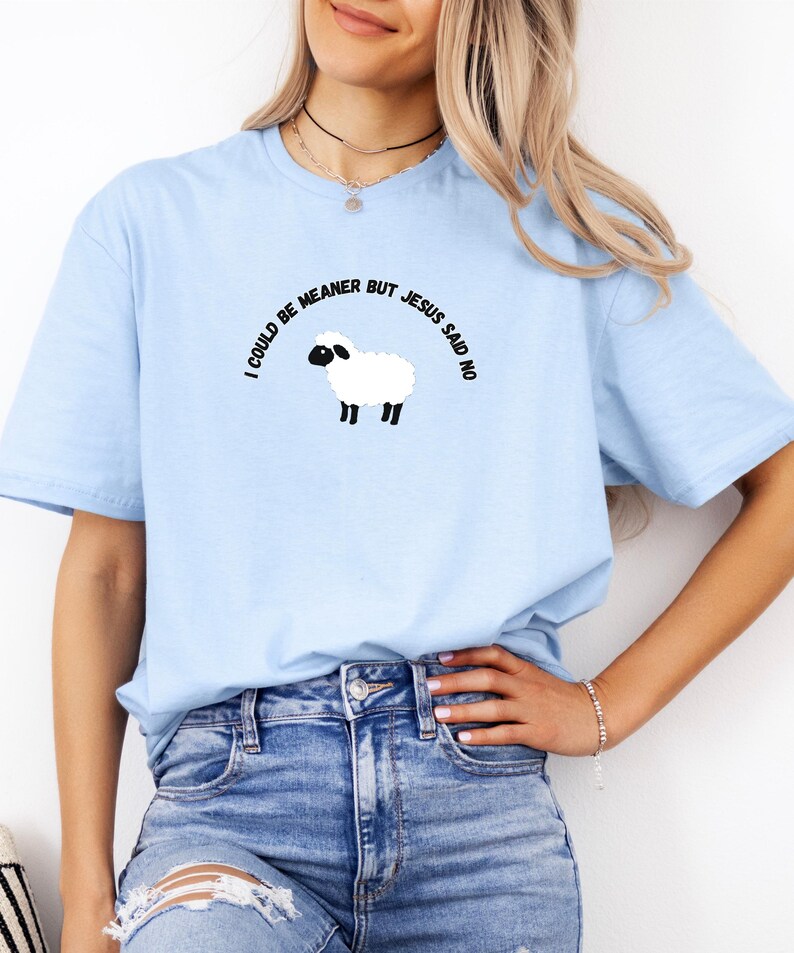 I Could Be Meaner but Jesus Said No PNG, Funny Christian Quote T-shirt ...