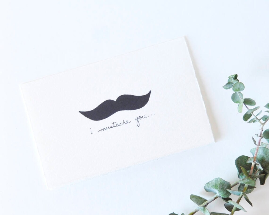Simple Greeting Card Mustache Drawing I Mustache You... - Etsy