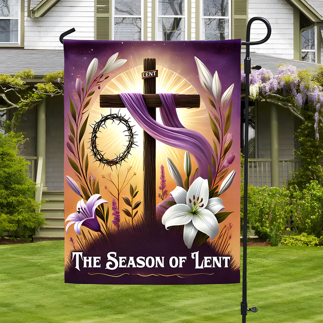 The Season of Lent Garden Flag - Religious Christian Easter Cross Yard ...