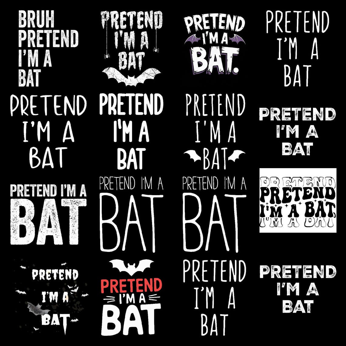 Pretend I’m A Bat PNG, Funny Bat Halloween Sublimation Design, Spooky ...