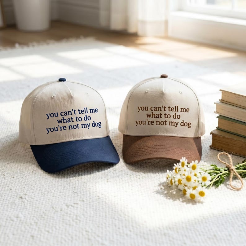 Embroidered Mom Hat, Funny Owner Cap, You're Not My Dog Quote - Etsy